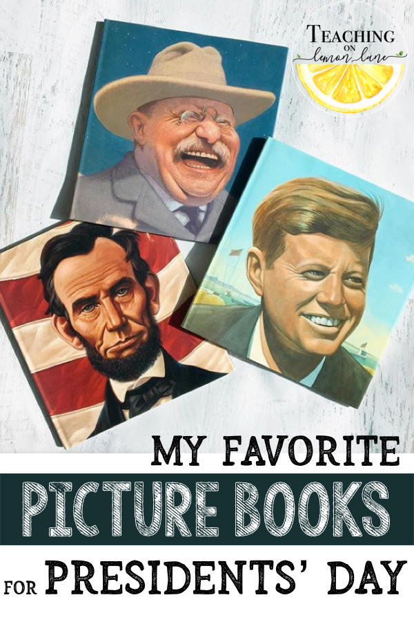 My Favorite Presidents’ Day Picture Books