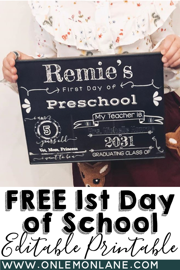 Free Back To School Editable Printout for First Day of School Pictures