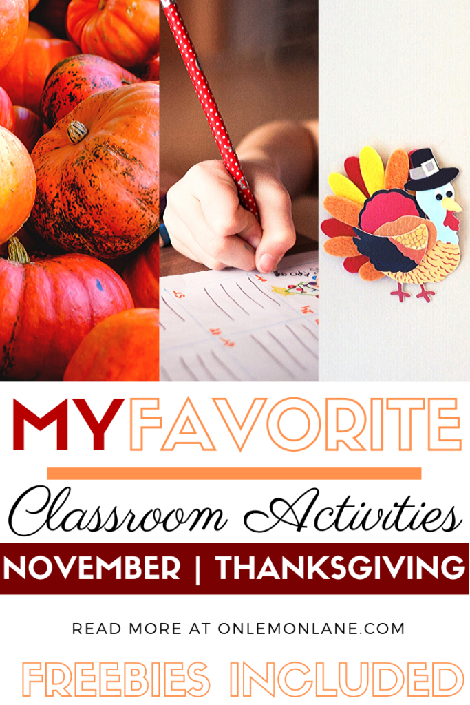 My Favorite Thanksgiving Activities for The Classroom During November
