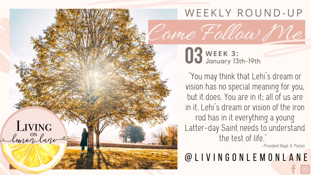 COME FOLLOW ME: BOOK OF MORMON- WEEK 3 TEACHING IDEAS & RESOURCES | 1 Nephi 8 – 10