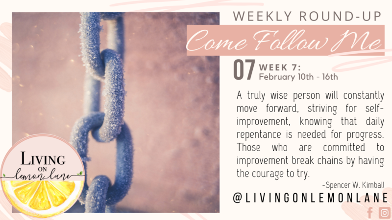 COME FOLLOW ME: BOOK OF MORMON- WEEK 7 TEACHING IDEAS & RESOURCES | 2 NEPHI 6 – 10